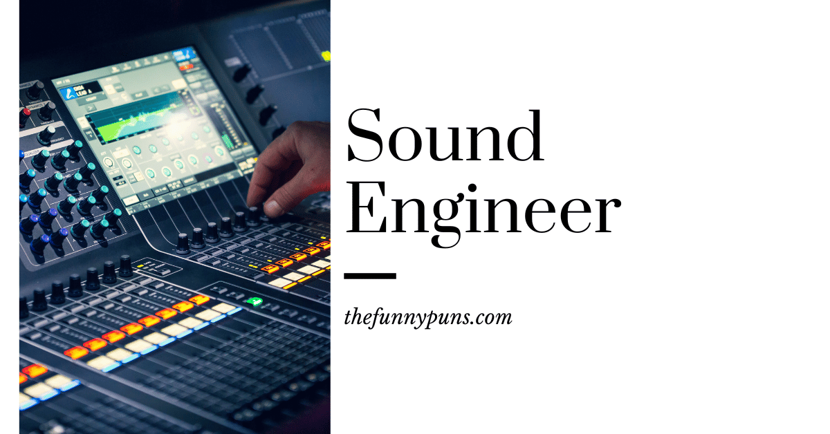 Sound Engineer Jokes: Hilarious Humor for Audio Pros - The Funny Puns